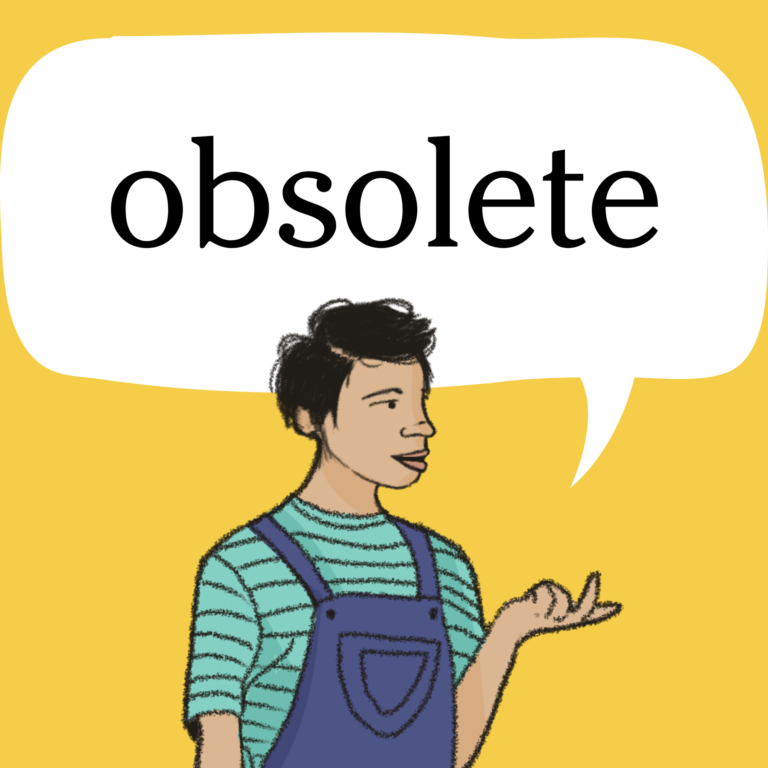 Word of the Day – Obsolete