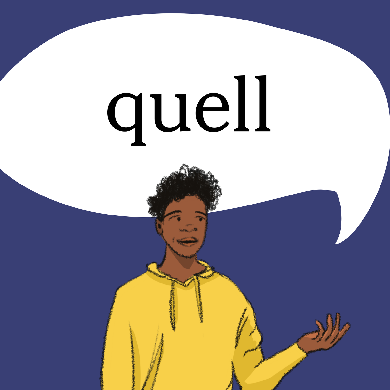 Word of the Day – Quell