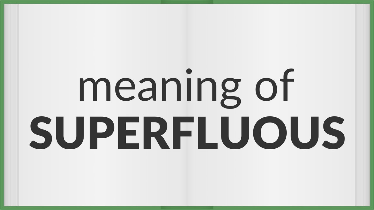 Word of the Day – Superfluous